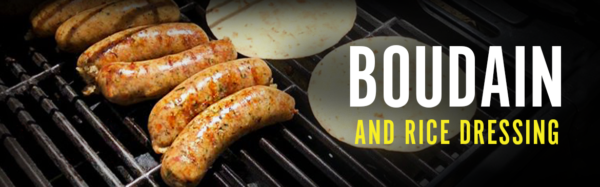 Boudain and Rice Dressing – DJ's Boudain